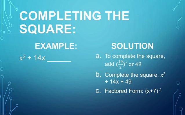 Mathematics 9 Lesson 1-A: Solving Quadratic Equations by Completing the ...