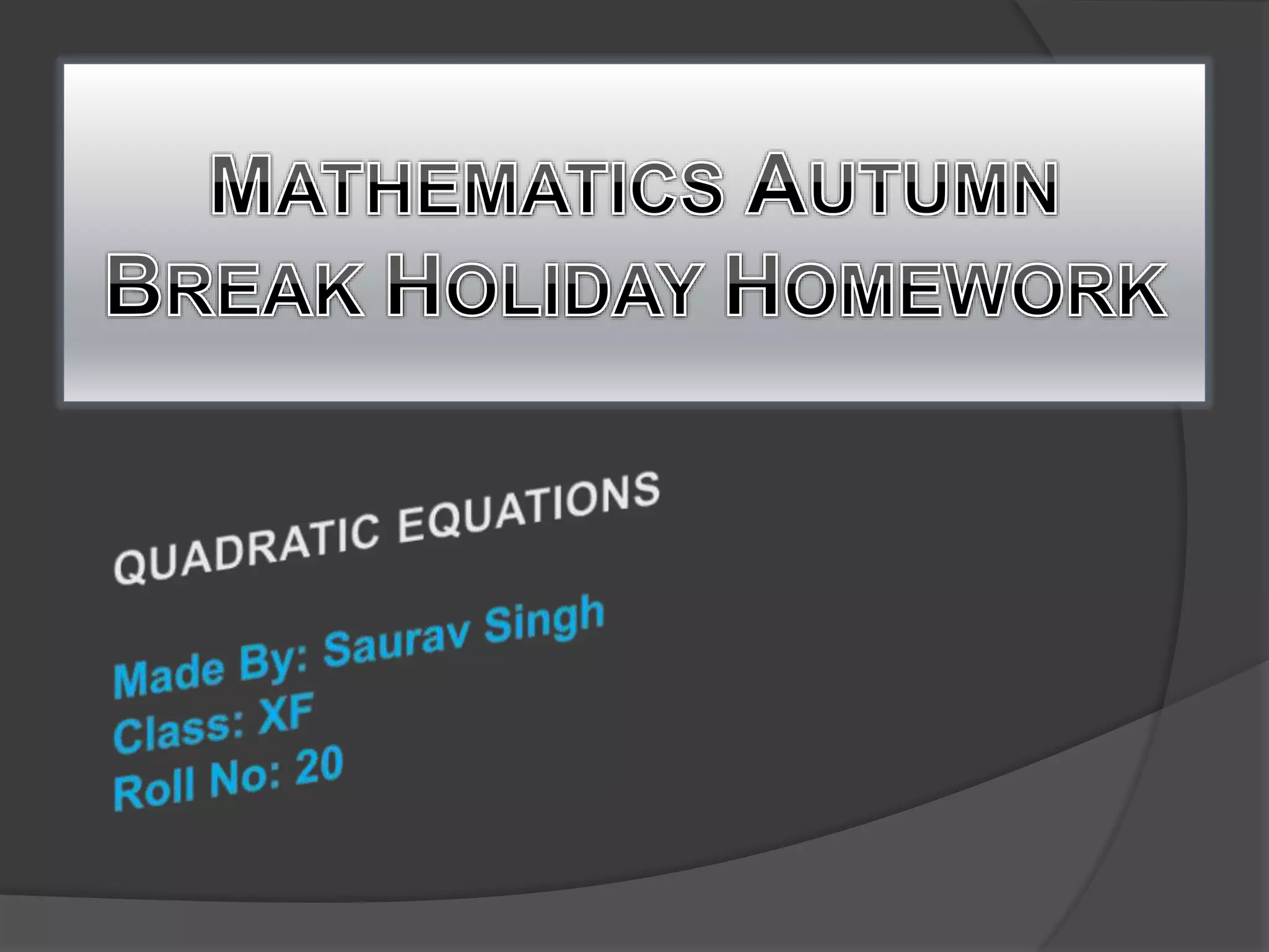 Mathematics autumn break holiday homework | PPTX
