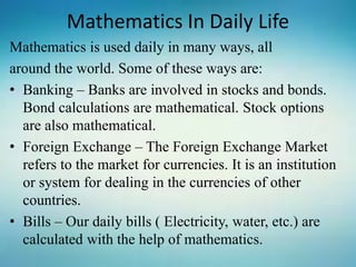 Mathematics in daily life | PPTX