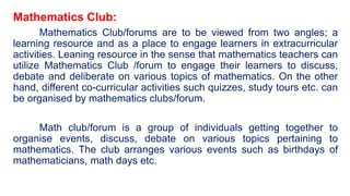 Mathematics laboratory & mathematics club | PPTX