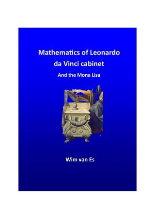 Mathematics of Leonardo da Vinci cabinet. And the Mona Lisa..pdf
