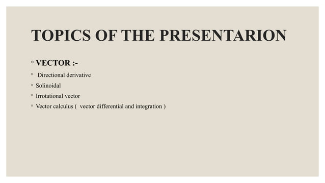 MATHEMATICS ppt on vector and vector calculus.pptx