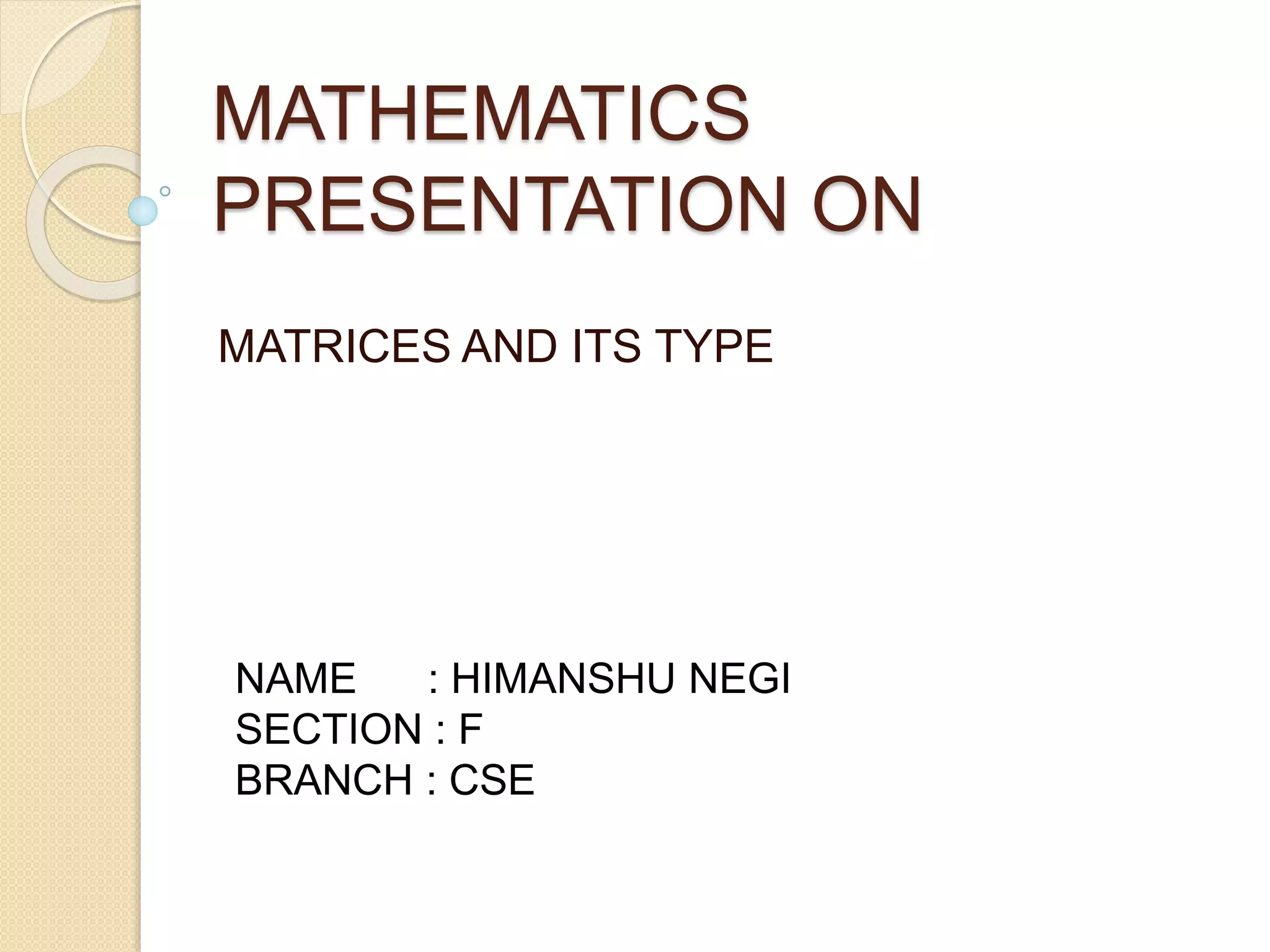 Matrices And Its Type Pptx