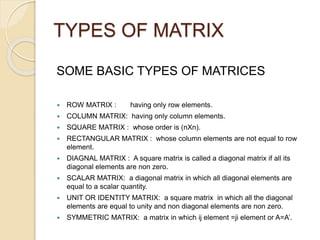 MATRICES AND ITS TYPE | PPTX