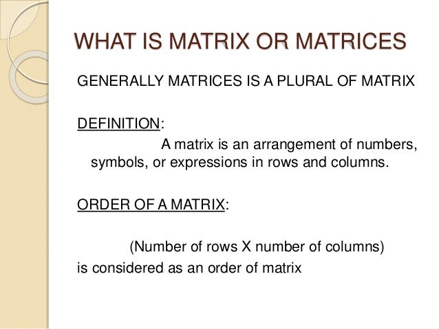 MATRICES AND ITS TYPE
