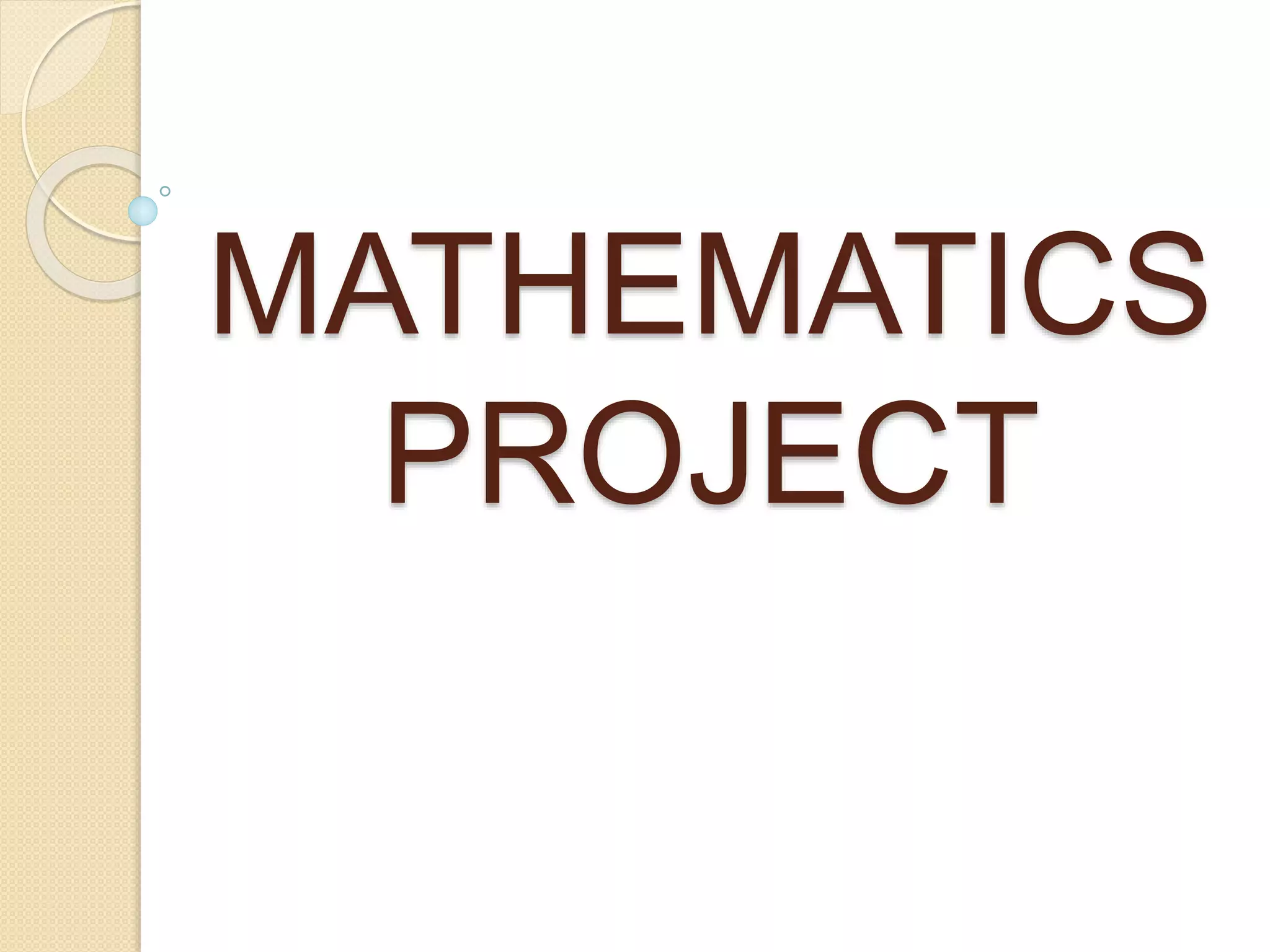 Mathematics project | PPTX | Science
