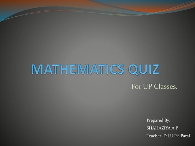 Mathematics Quiz- for school level | PPTX