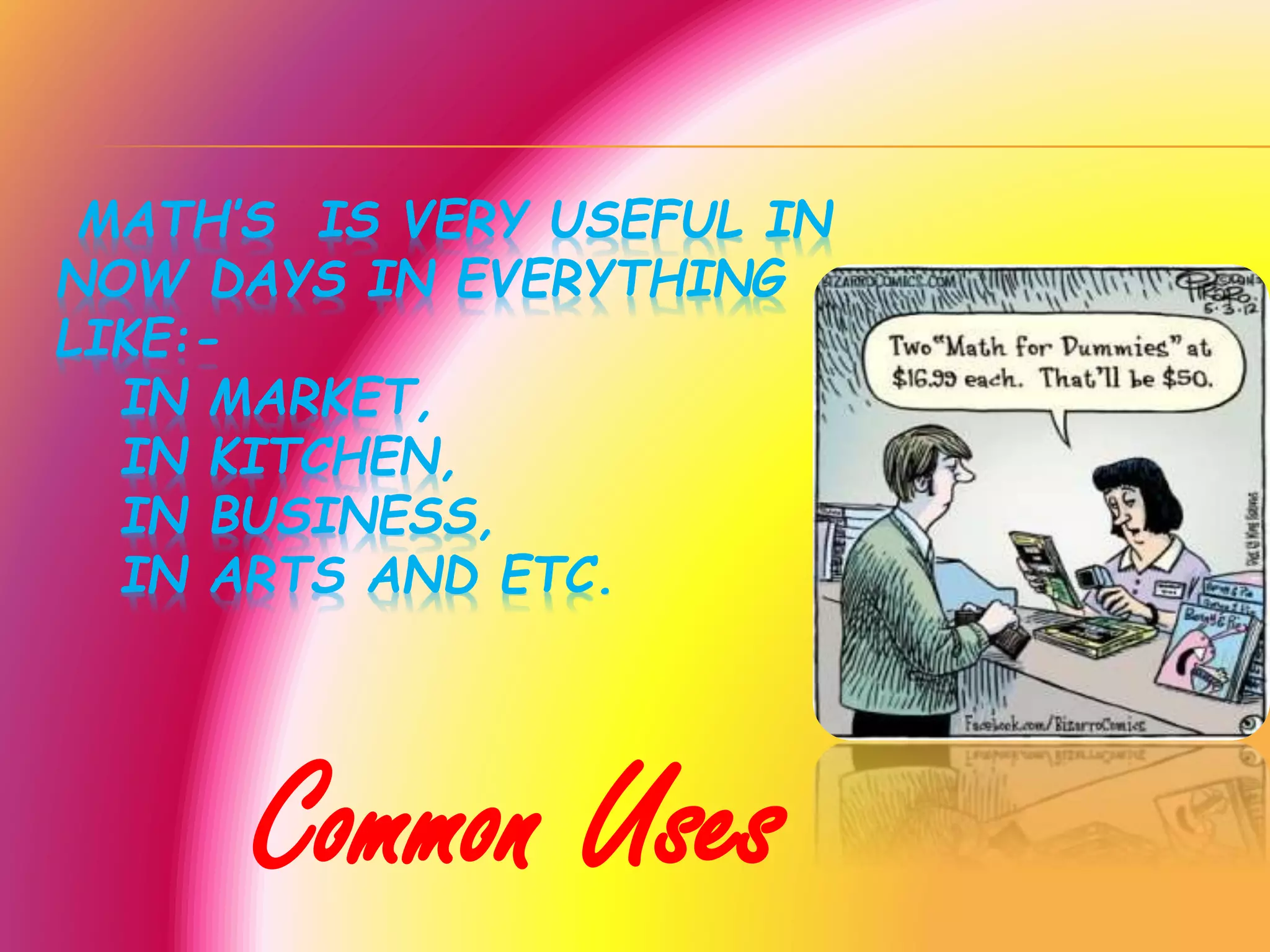 Applications of mathematics in our daily life | PPTX