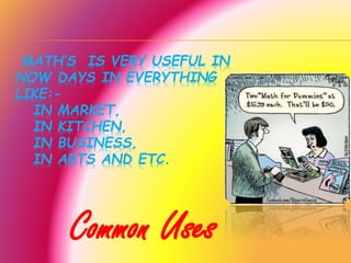 Applications of mathematics in our daily life | PPTX