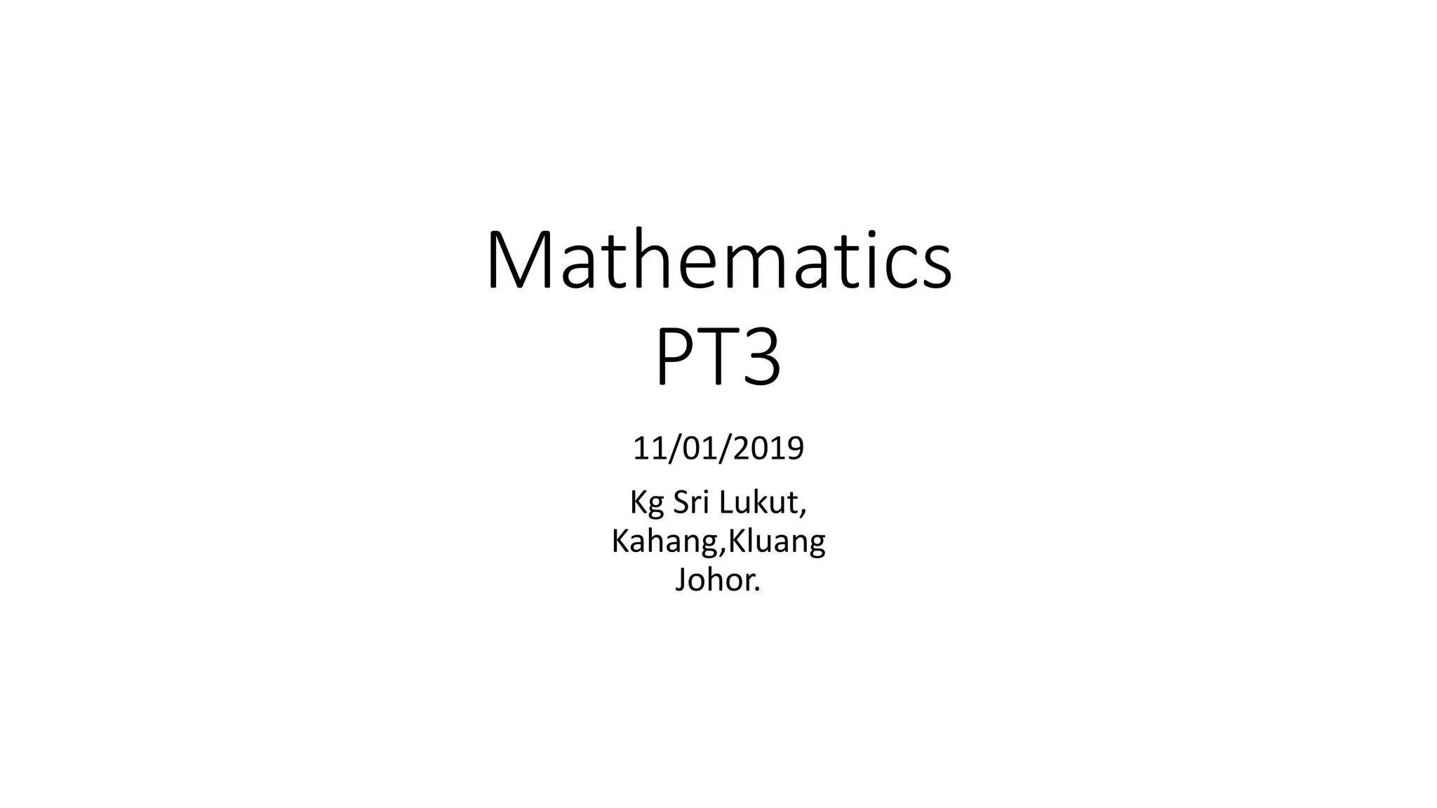 Mathematics tuition PT3 | PPT