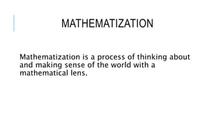 Mathematisation- A core skill | PPTX
