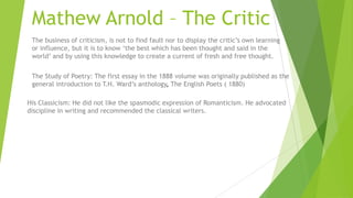 Mathew Arnold Study of Poetry | PPTX