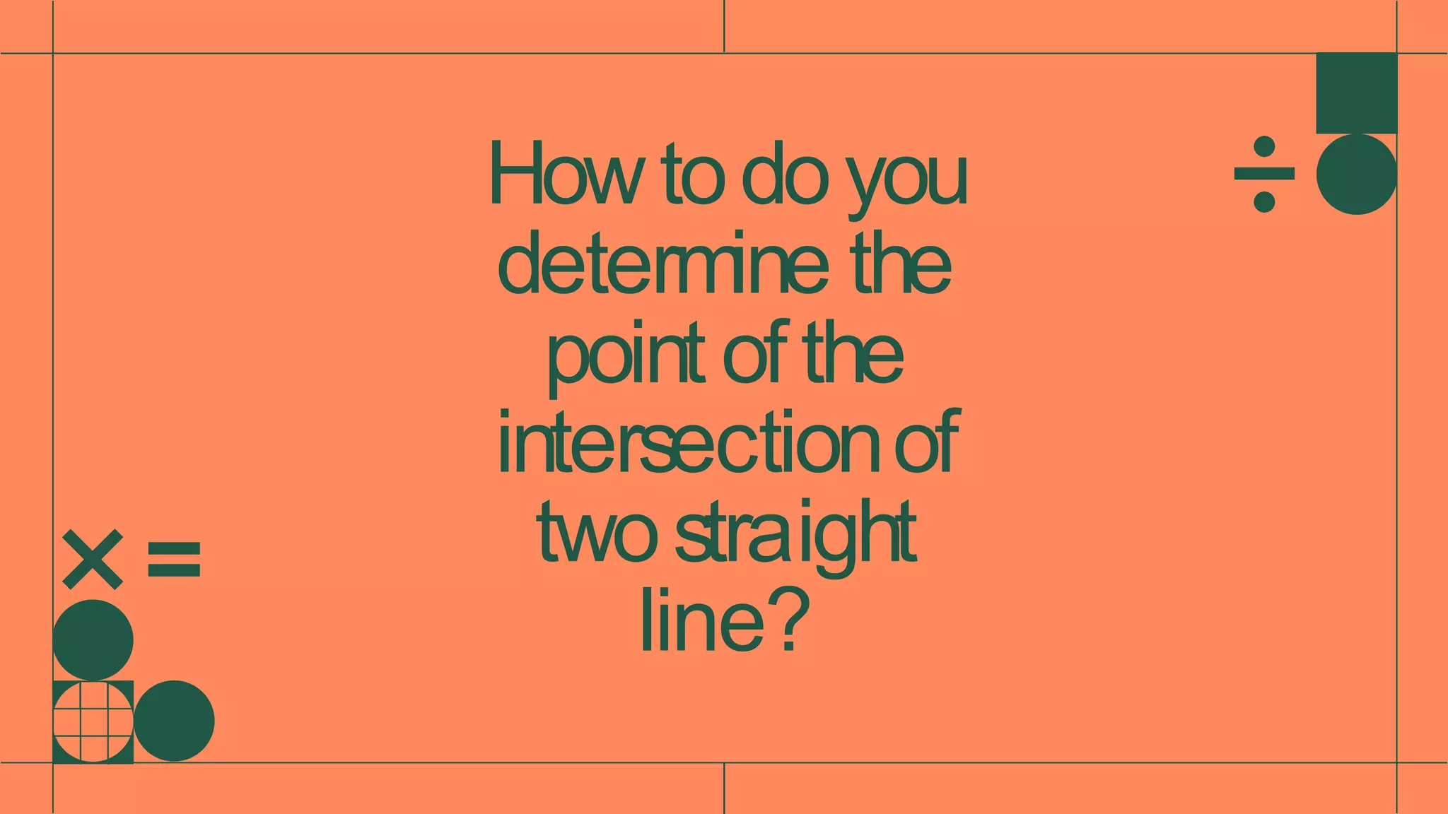 Math F3 (Straight line).pptx