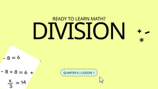 Dividing Numbers for Grades Three (4th Quarter) | PPTX