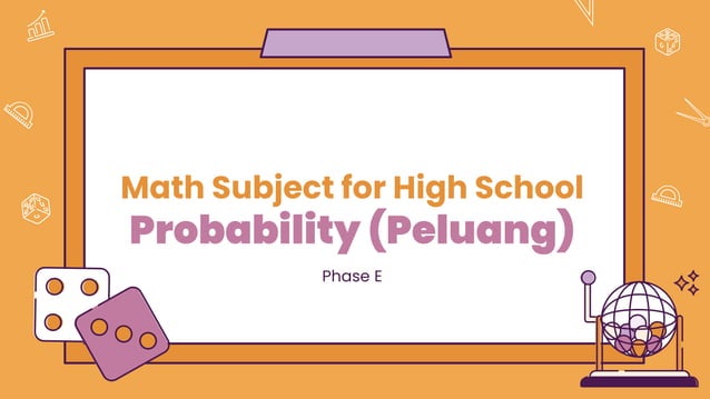 Math for High School Phase E _ Probability.pptx