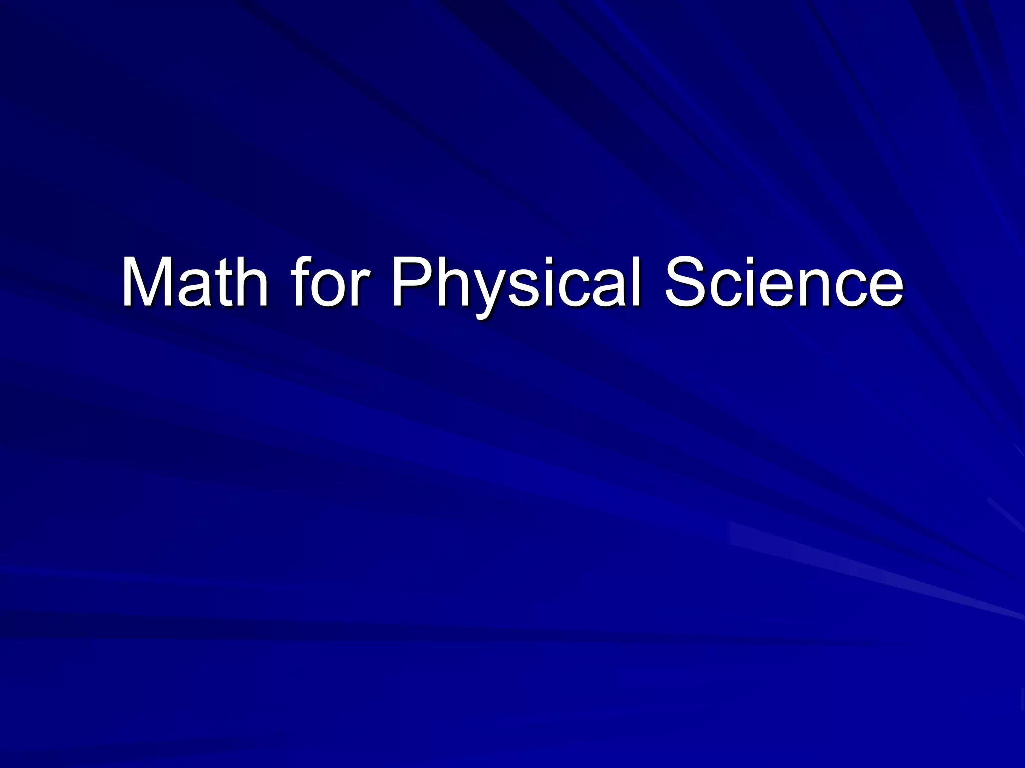 Math For Physical Science | PPT
