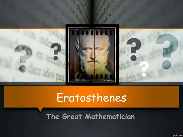 Great Mathematician Eratosthenes.pptx | Geography | Science