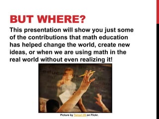 Math in real life! | PPTX