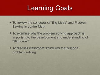 Big Ideas and Problem Solving in Math Instruction | PPT