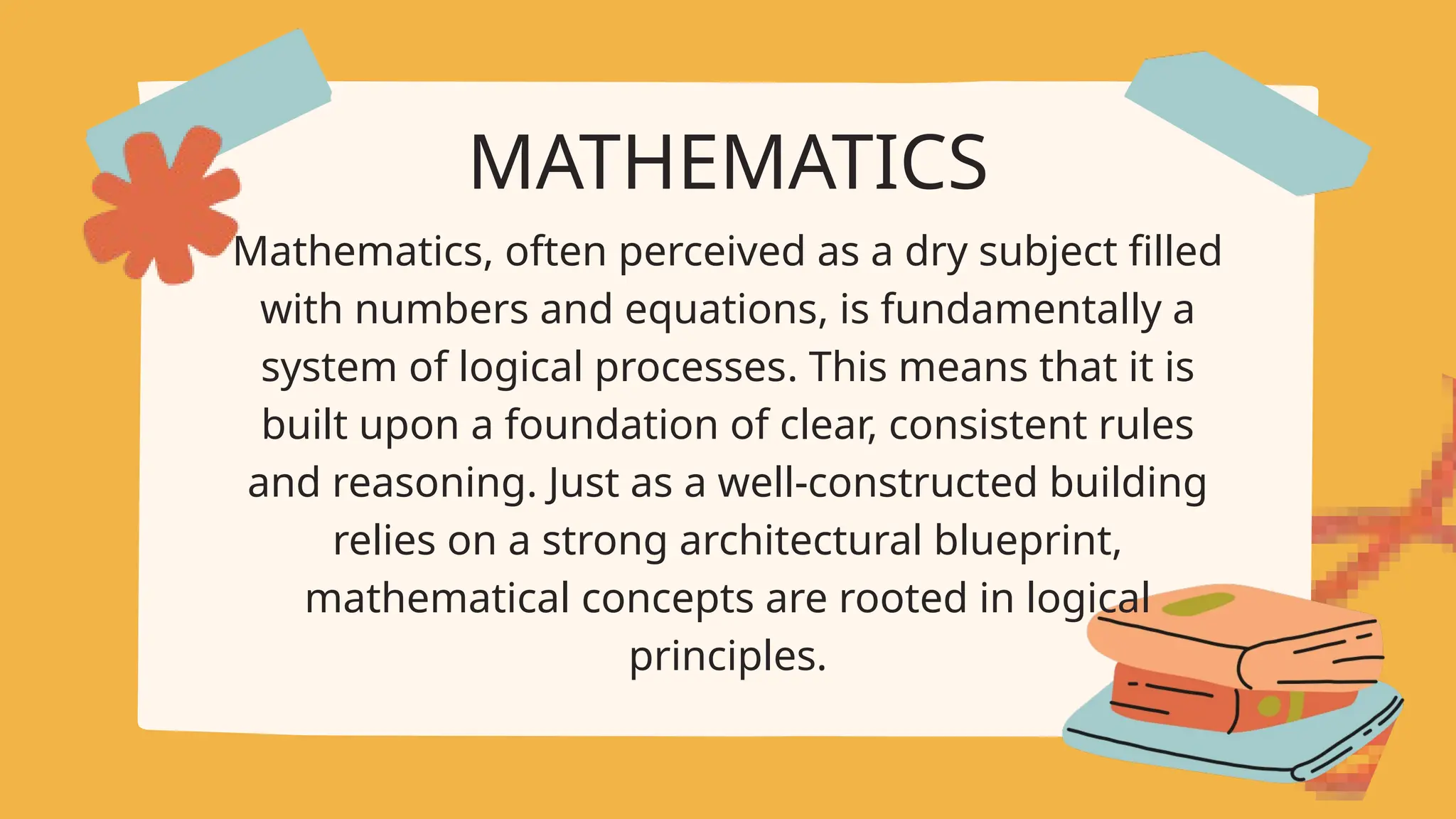 MATH IS A SYSTEM OF LOGICAL PROCESSES.pptx