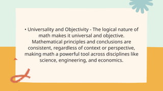 MATH IS A SYSTEM OF LOGICAL PROCESSES.pptx