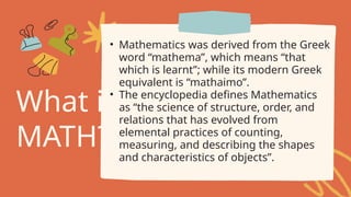 MATH IS A SYSTEM OF LOGICAL PROCESSES.pptx