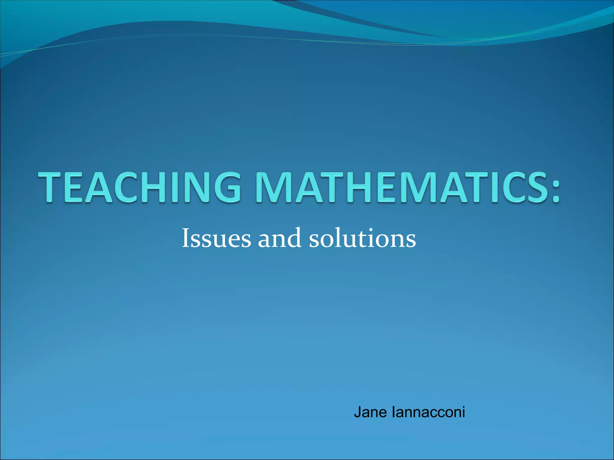 Teaching Mathematics | PPT