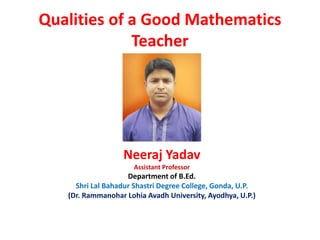 Qualities of a good mathematics teacher | PPTX