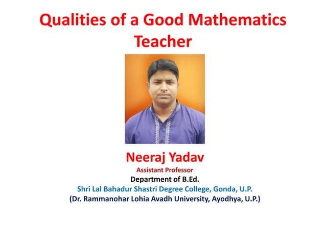 Qualities of a good mathematics teacher | PPTX