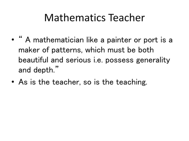 Qualities of a good mathematics teacher | PPTX