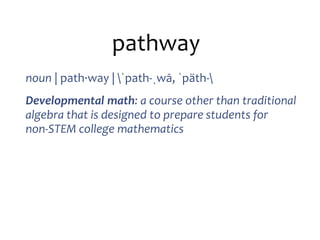 Math Lit & Pathways: 5 Years Later | PPT