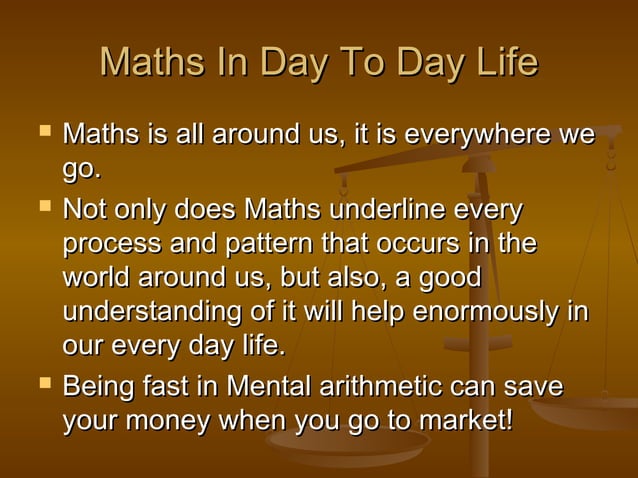 Mathmatics in real life. | PPT