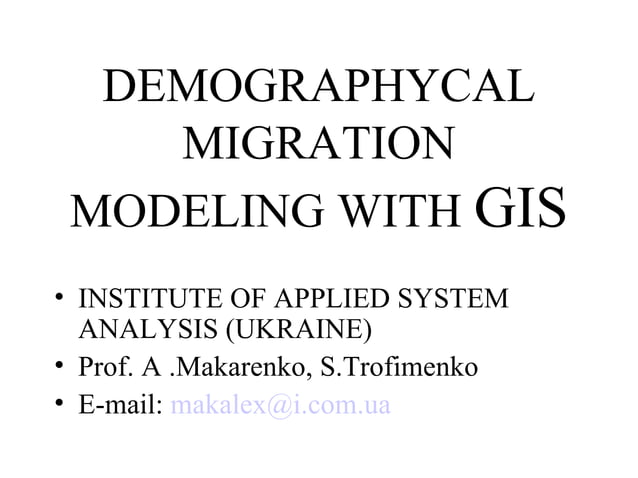 Demographic Migration Modelling with GIS | PPT