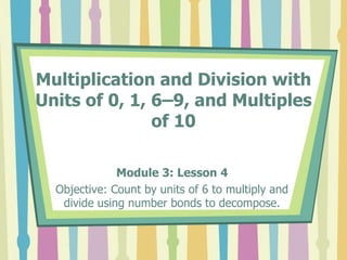 Math module 3 lesson 4 | PPT