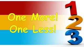 Math (One More One Less).pptx