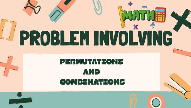 MATH 10 - Permutations and Combination.pptx