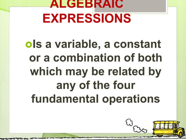 Contant, Variable and Algebraic Expressions | PPTX | Physics | Science