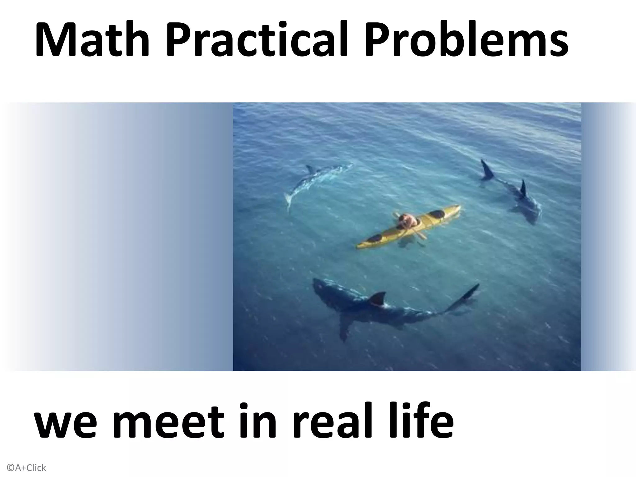 Math Practical Problems for Human Beings | PPT