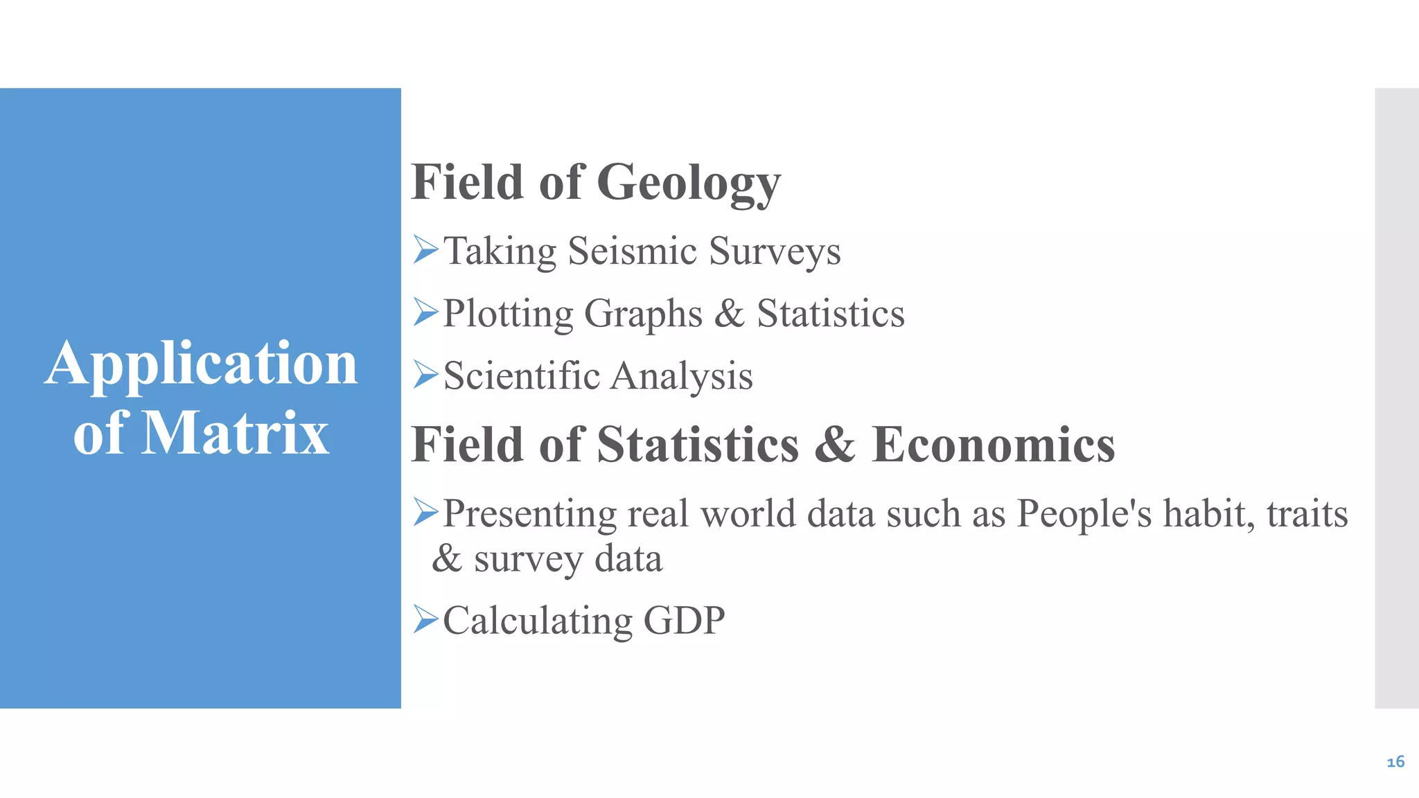 Matrix and It's Applications | PPTX | Physics | Science