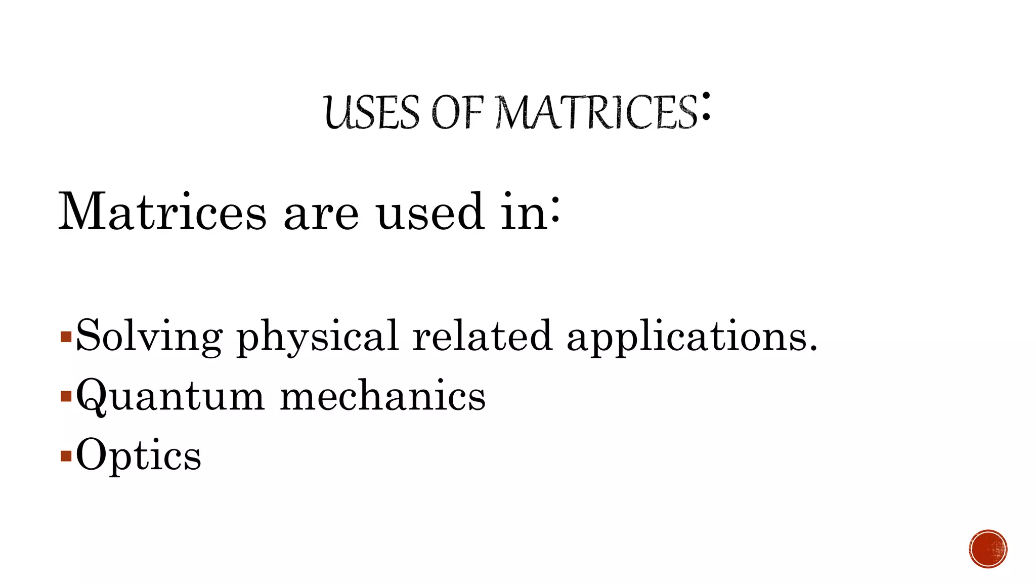 Applications of Matrices in Engineering | PPTX
