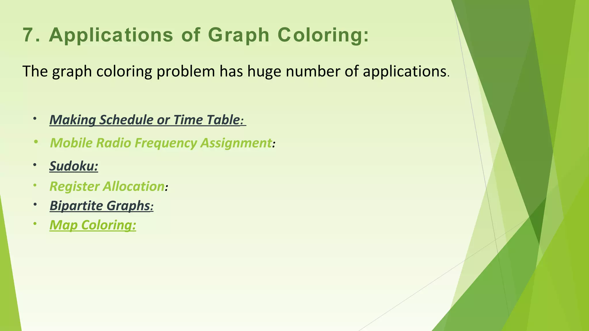 GRAPH COLORING AND ITS APPLICATIONS | PPT