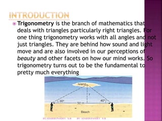 Math project some applications of trigonometry | PPTX