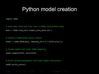 HDDM: Hierarchical Bayesian estimation of the Drift Diffusion Model | PPT