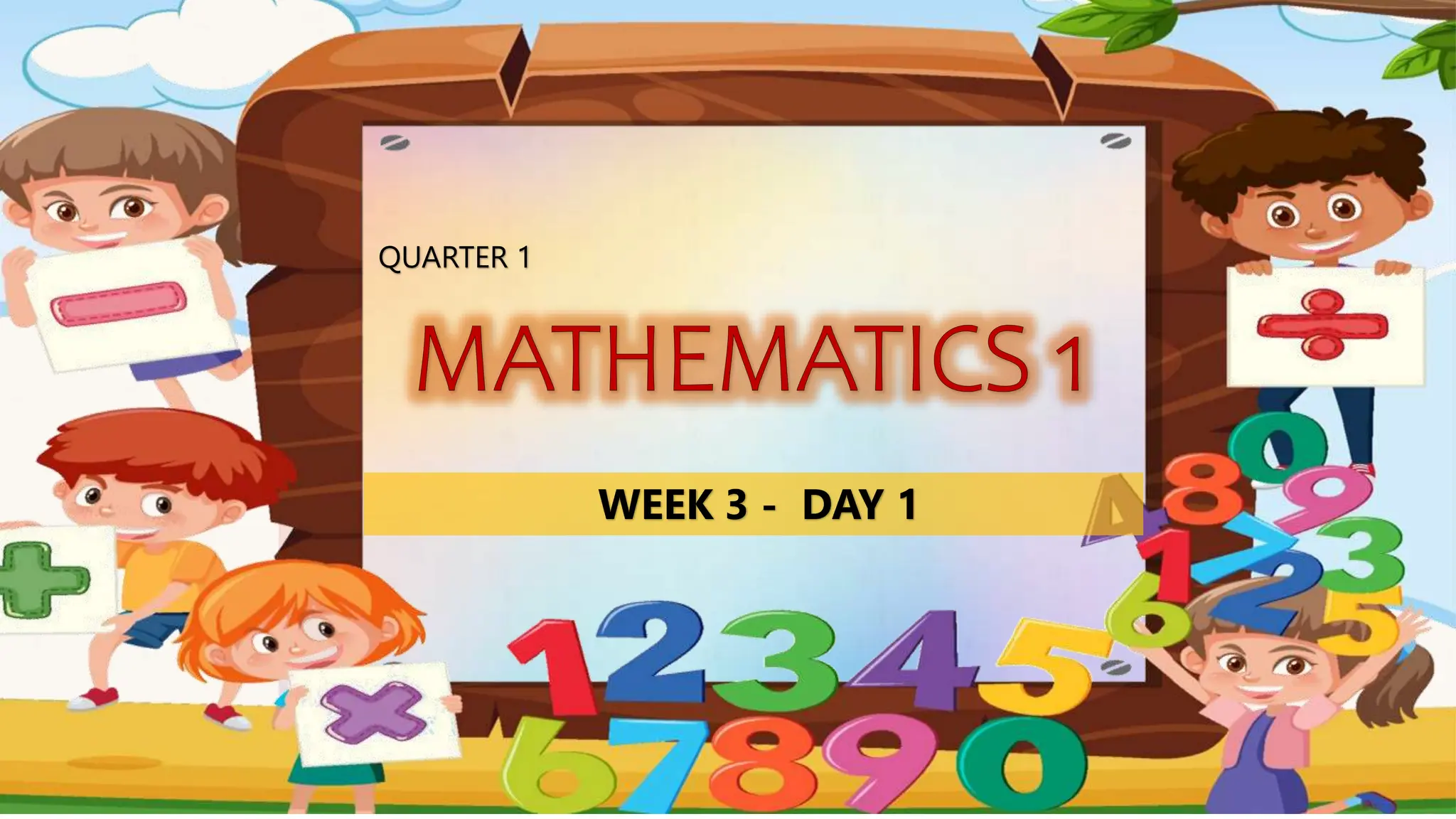 MATHEMATICS GRADE ONE QUARTER 1 GHK.pptx