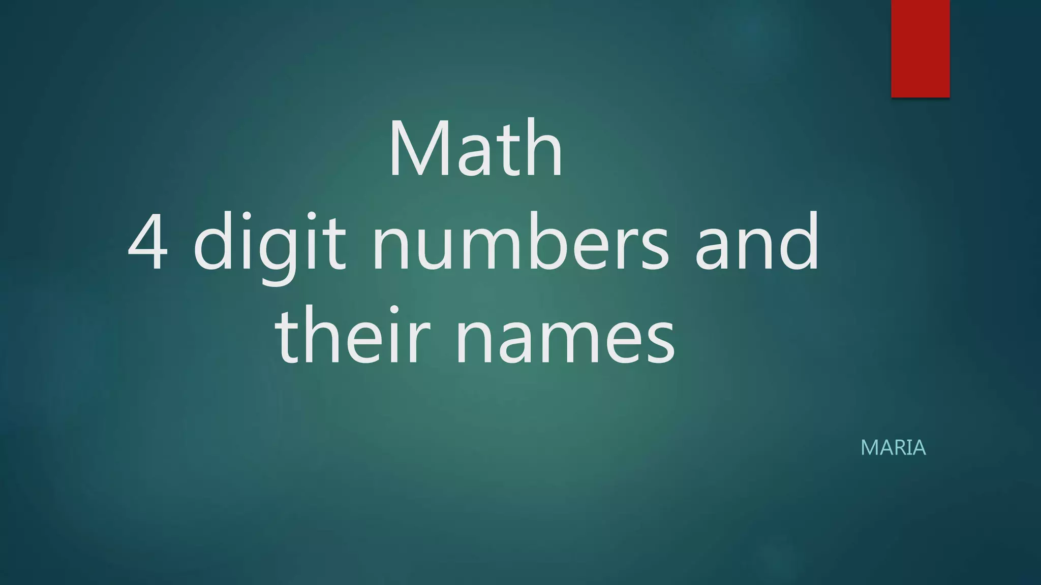 4 digit numbers and their names | PPTX