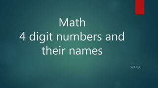4 digit numbers and their names | PPTX
