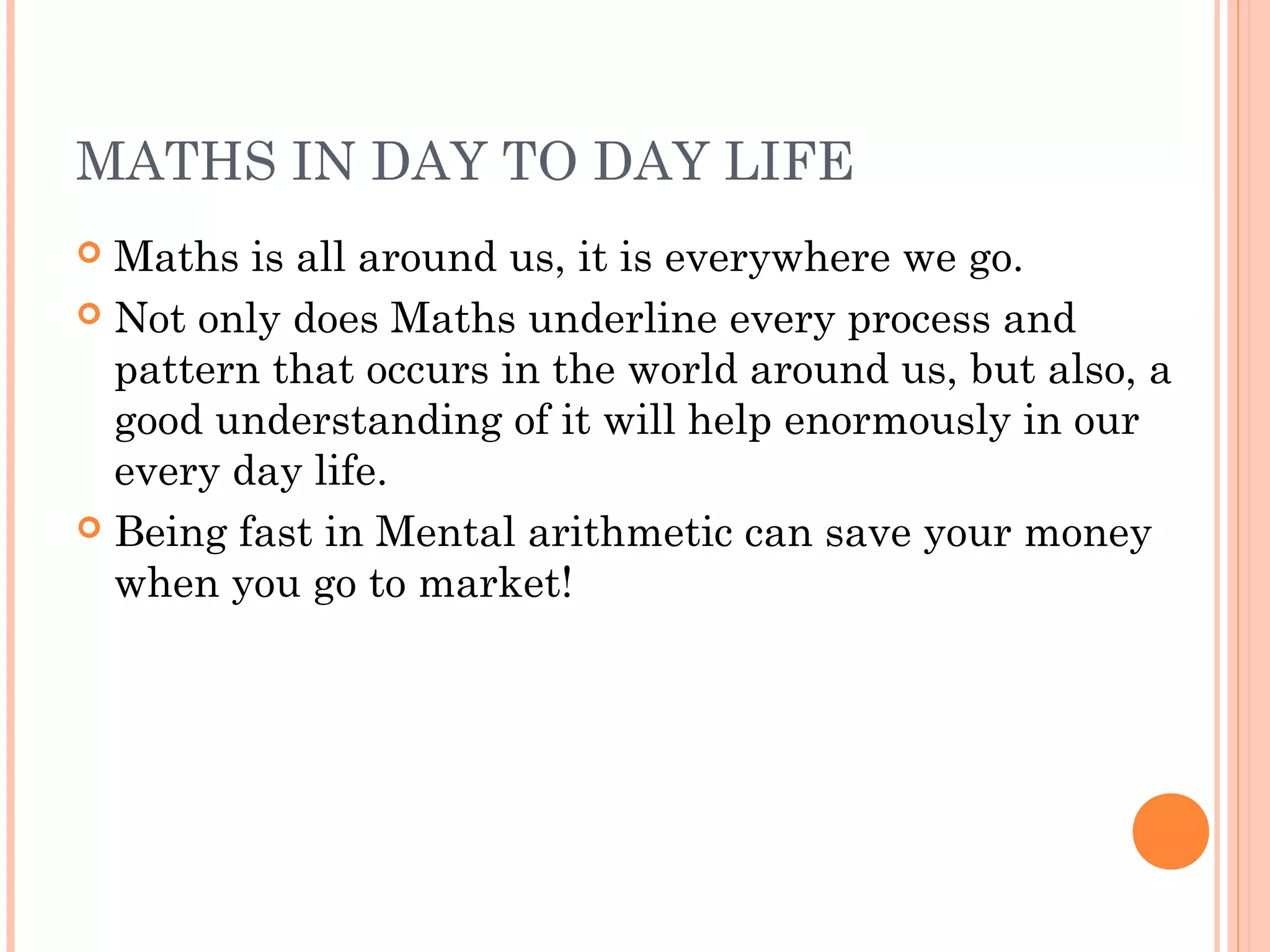 Mathematics in our daily life. | PPT