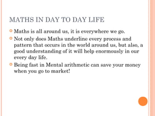 Mathematics in our daily life. | PPT