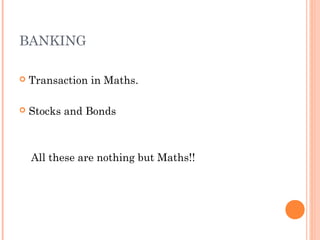 Mathematics in our daily life. | PPT