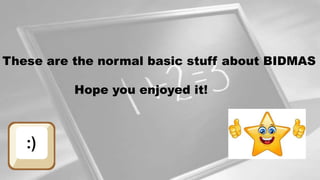 BIDMAS | PPTX